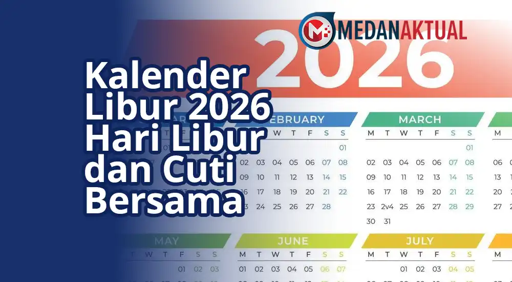 Kalender Libur 2026 : Hari Libur dan Cuti Bersama – Informasi Aktual